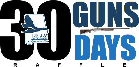 Birmingham Delta Waterfowl's 30 Guns 30 Days Raffle | Raffle Creator