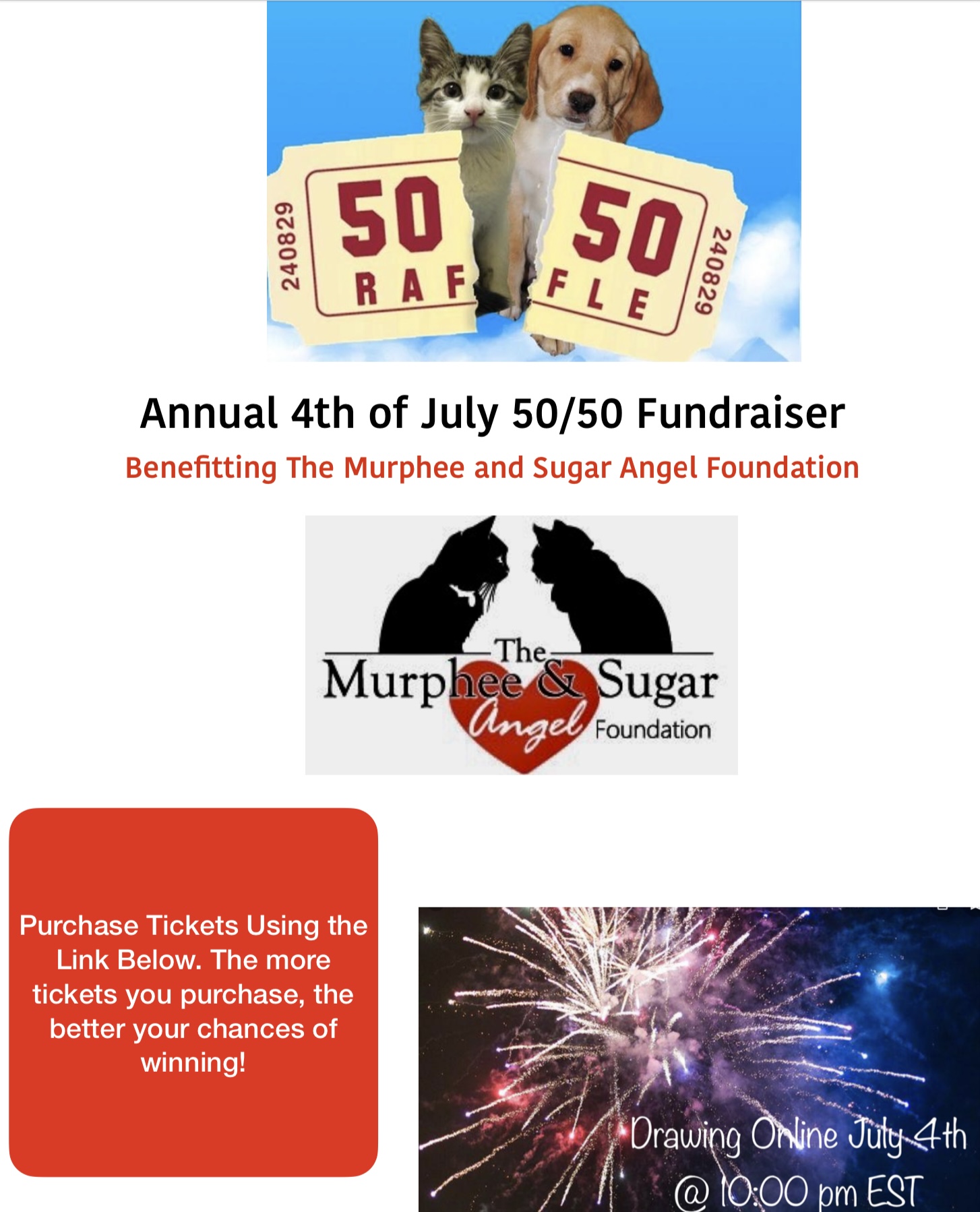 Annual July 4th 50/50 Raffle Benefitting The Murphee and Sugar Angel ...