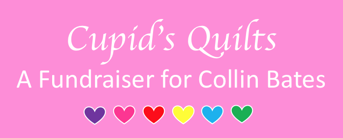 Cupid's Quilts - A Fundraiser for Collin Bates | Raffle Creator