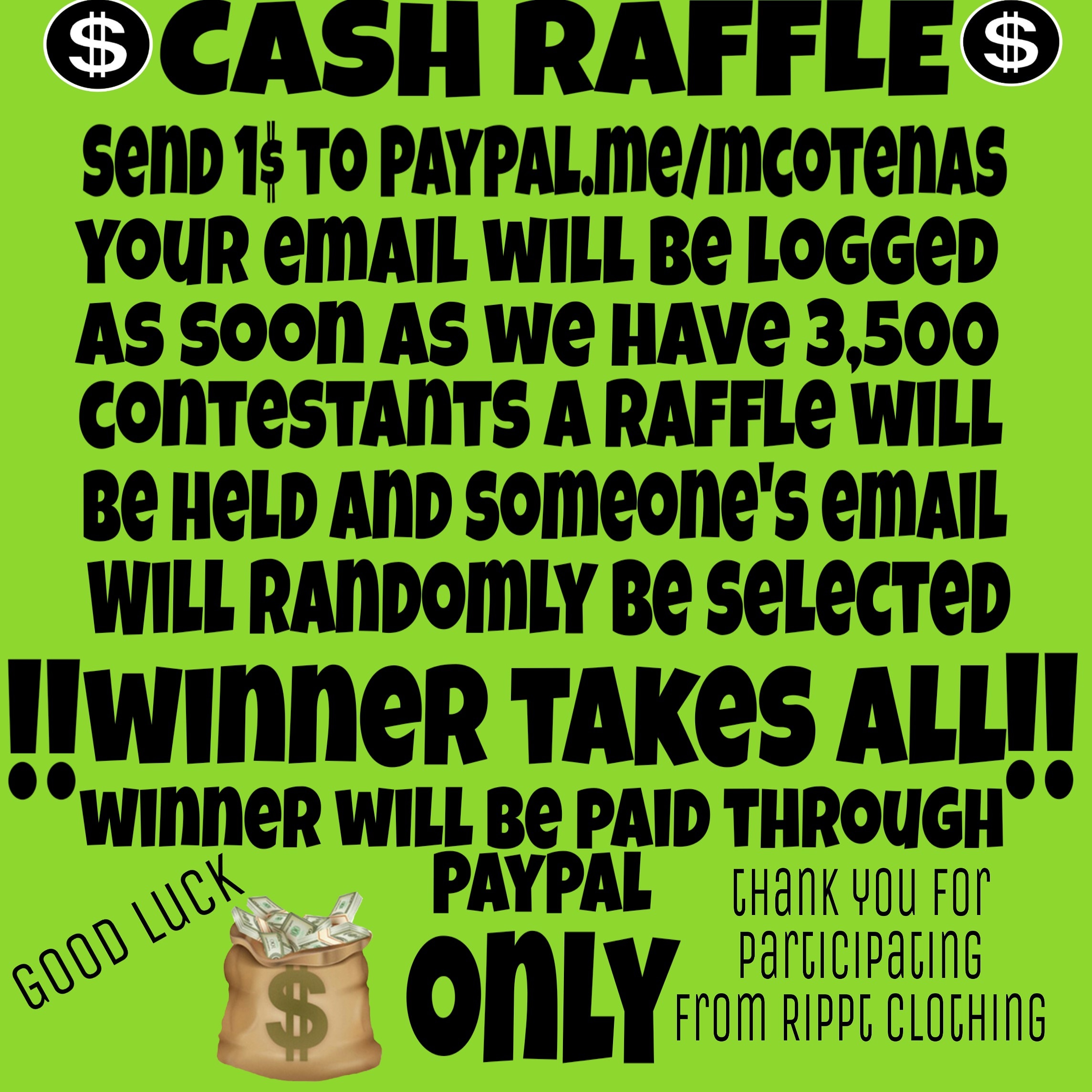 Rippt clothing cash raffle 2019 | Raffle Creator